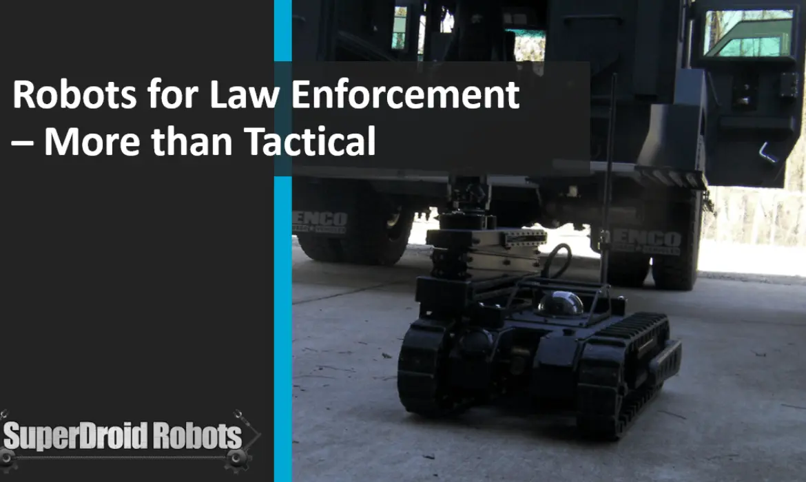 SuperDroid Robots Blog | Inspection Robots, Tactical Robots, Custom Robots