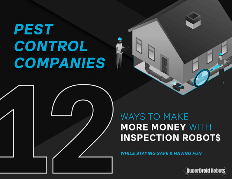 12 Ways Pest Control Companies Make More Money with Inspection Robots ...
